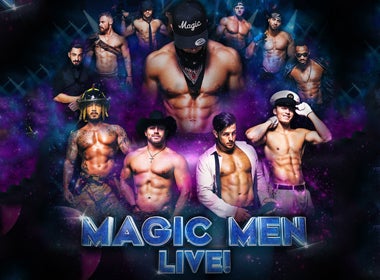 MAGIC MEN® LIVE! | The Monument